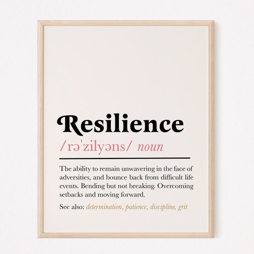 Resilience Definition Print Printable Wall Art Resilience - Etsy Resilience Definition Print Printable Wall Art Resilience - Etsy