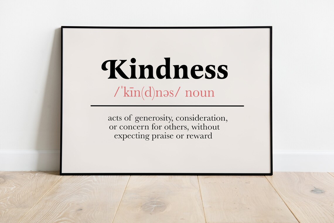 Kindness Definition Print Kindness Quote Print Kindness - Etsy