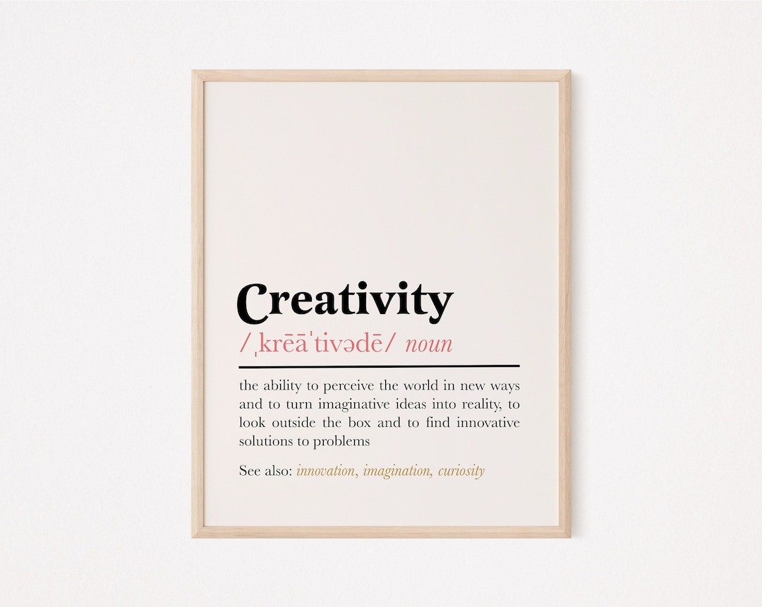 Creativity Definition Print | Creativity Quote | Imagination Wall Art ...
