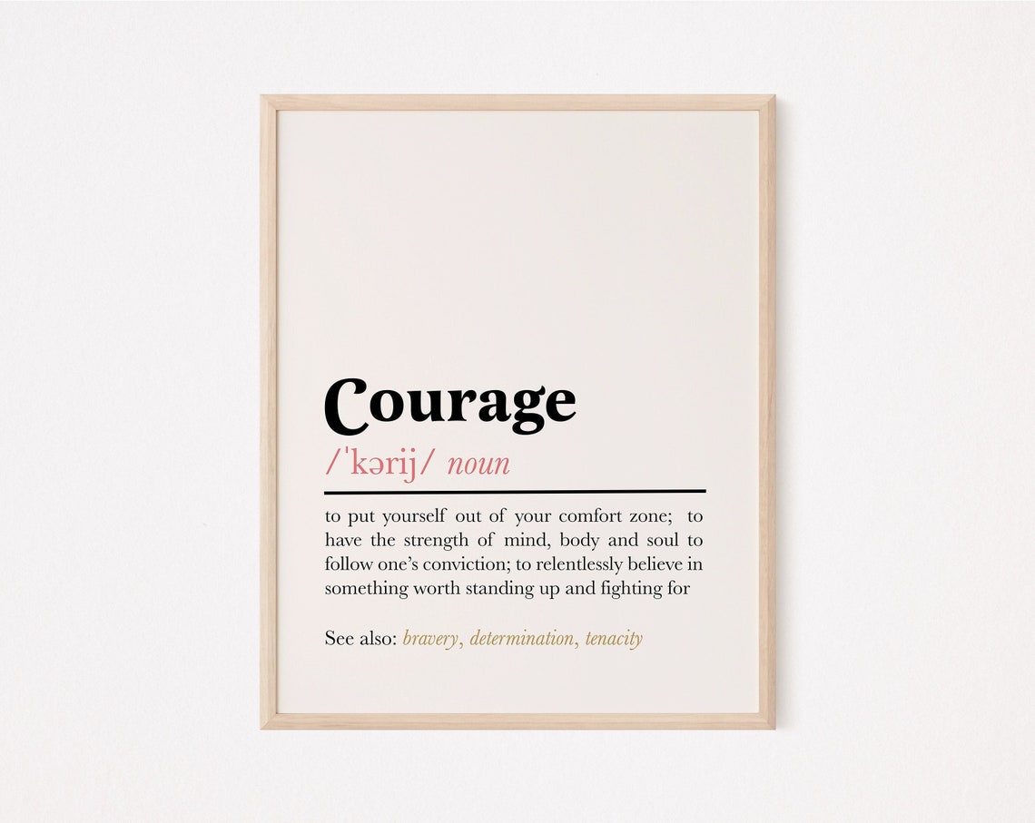 Courage Definition Print Courage Quote Print Courage Wall - Etsy
