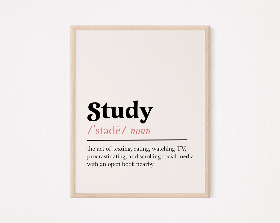 Study Definition Print Study Definition Quote College Dorm Sign ...