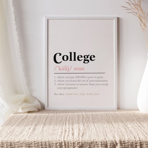 College Definition Print | College Definition Quote | College Dorm Sign ...