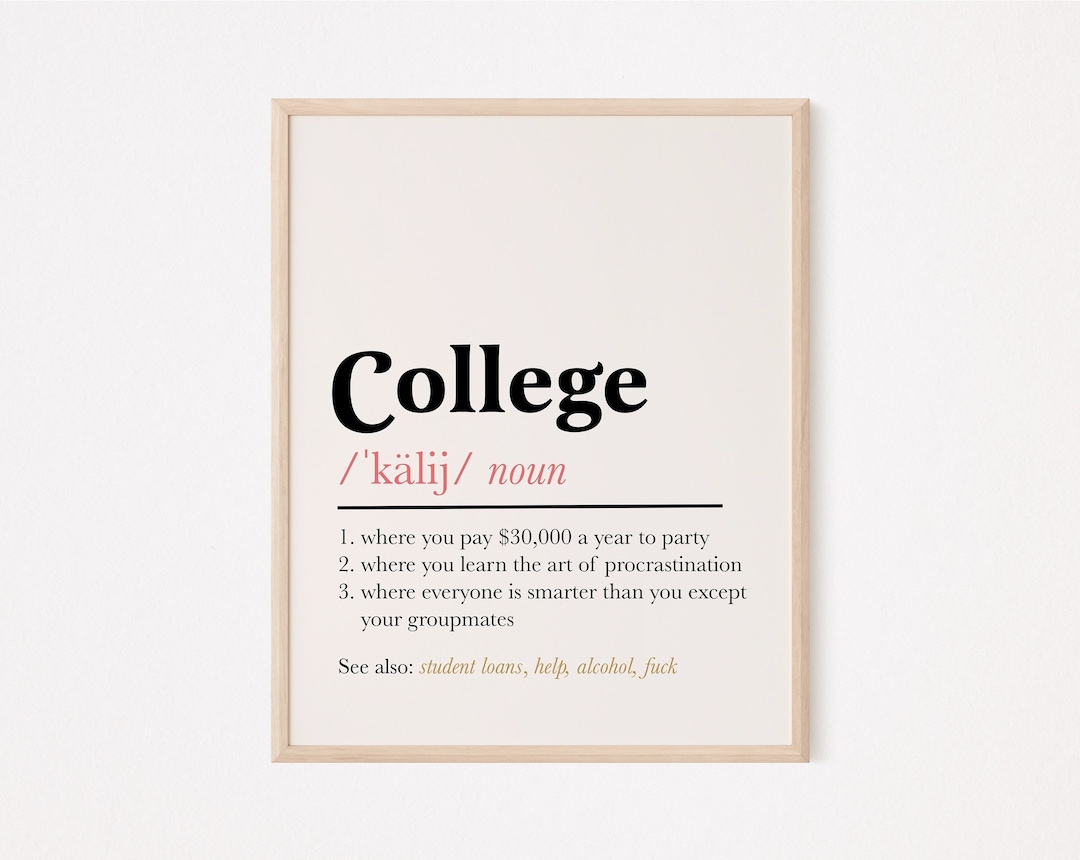 College Definition Print | College Definition Quote | College Dorm Sign ...