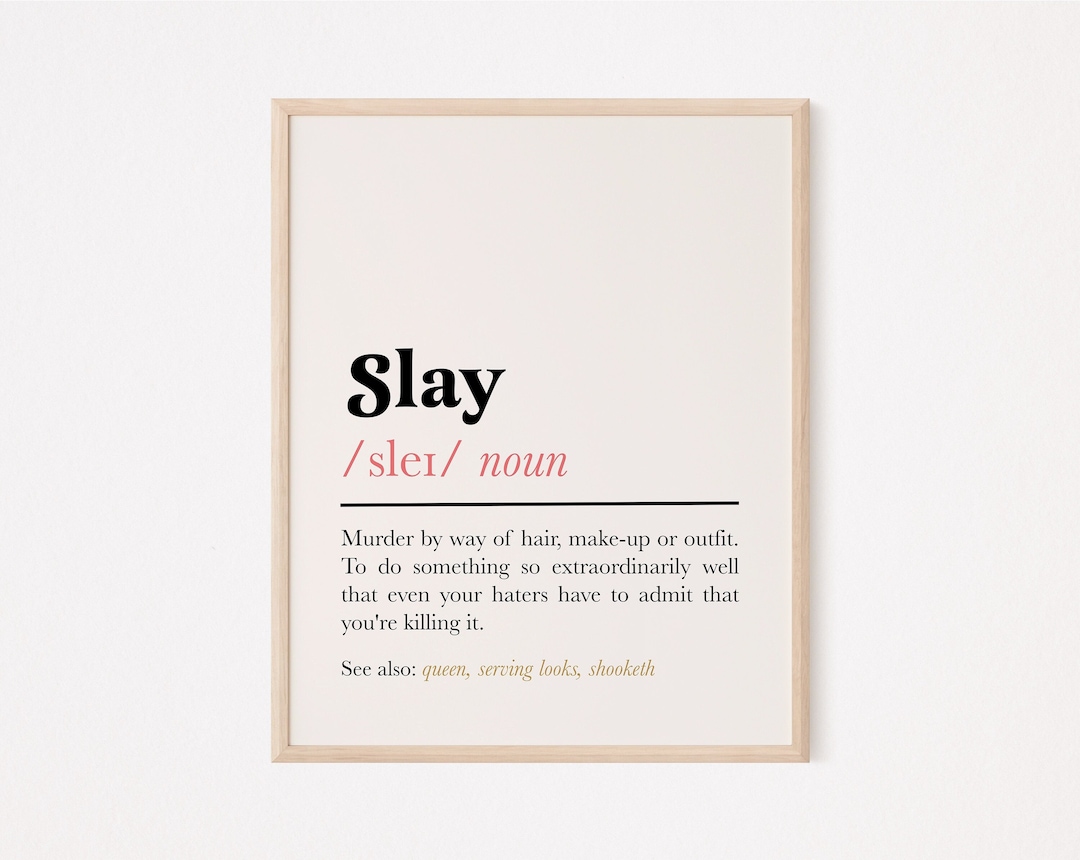 Slay Definition Quote Print Feminist Wall Art | Funny Inspirational ...