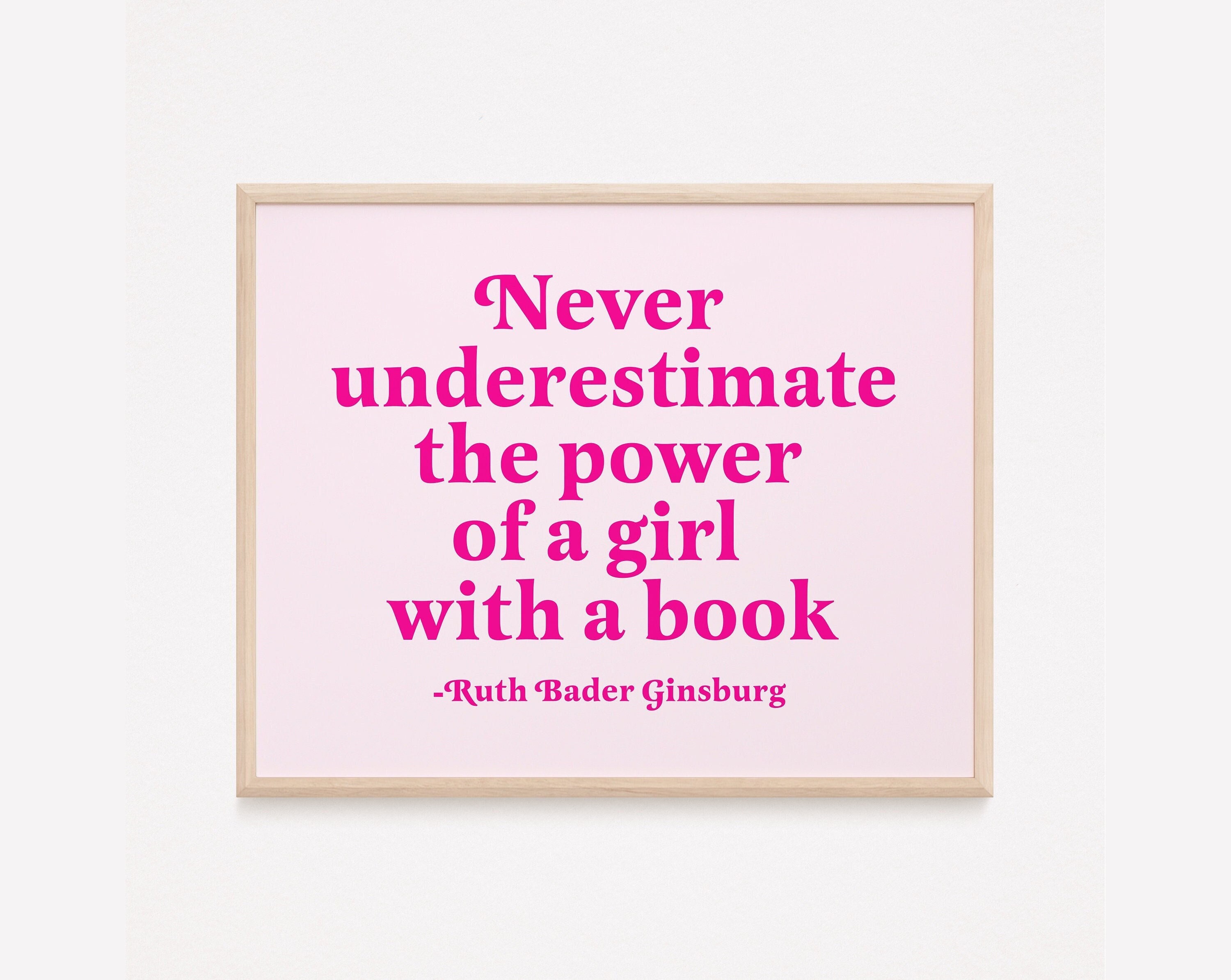 Never Underestimate Quotes