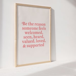 Be the Reason Someone Feels Welcomed Inclusivity Print Social Worker ...