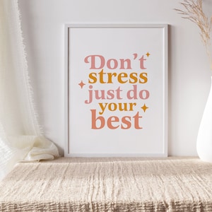 Don't Stress Just Do Your Best Print | Test Prep Poster | Test Day ...