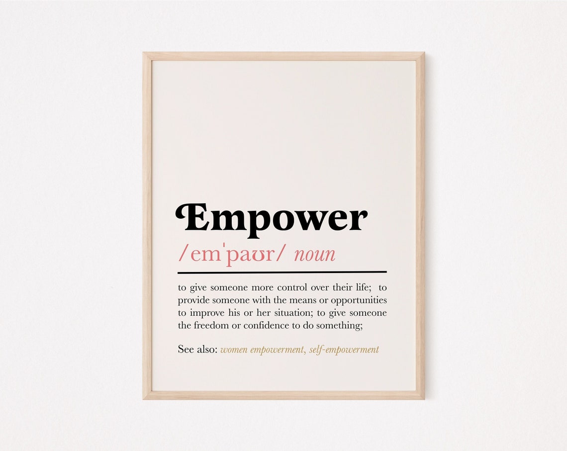 Empower Definition Print Empower Print Empower Quote Print - Etsy