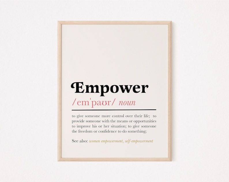 Empower Definition Print Empower Print Empower Quote Print - Etsy