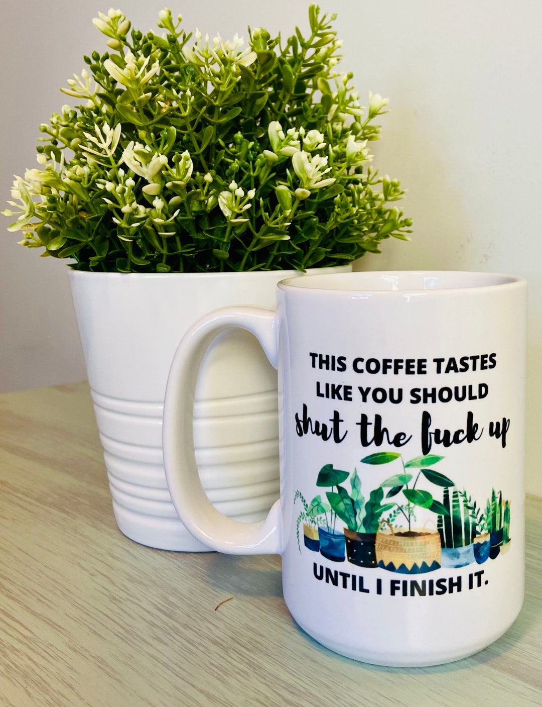 This Coffee Tastes Like You Should STFU Mug - Etsy Canada