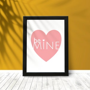 Be Mine Valentine Poster. I Love You Wall Art. Pink Heart for ...