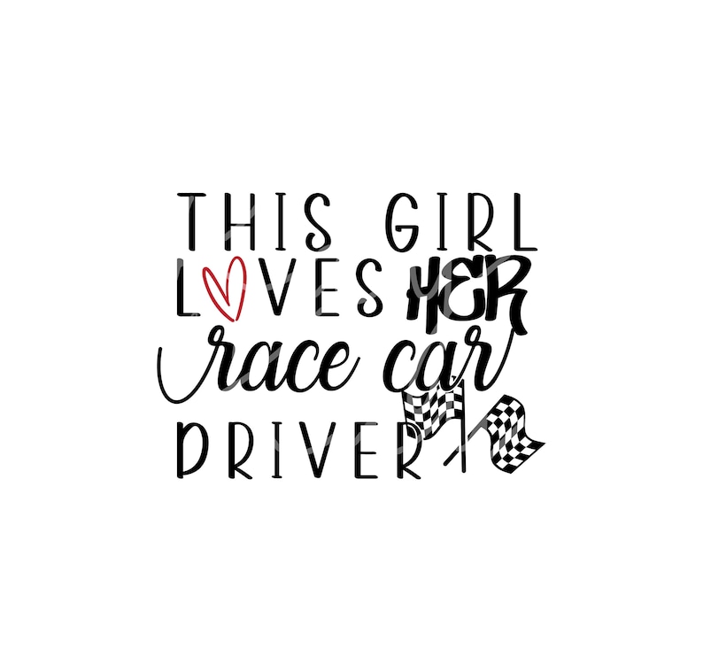 Race Car Driver - Love - Racing - SVG/PNG/EPS - Etsy