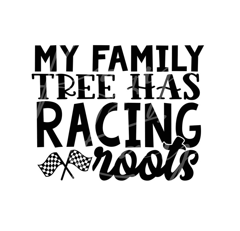 Family Tree Racing Roots Race Day SVG/PNG/JPG - Etsy
