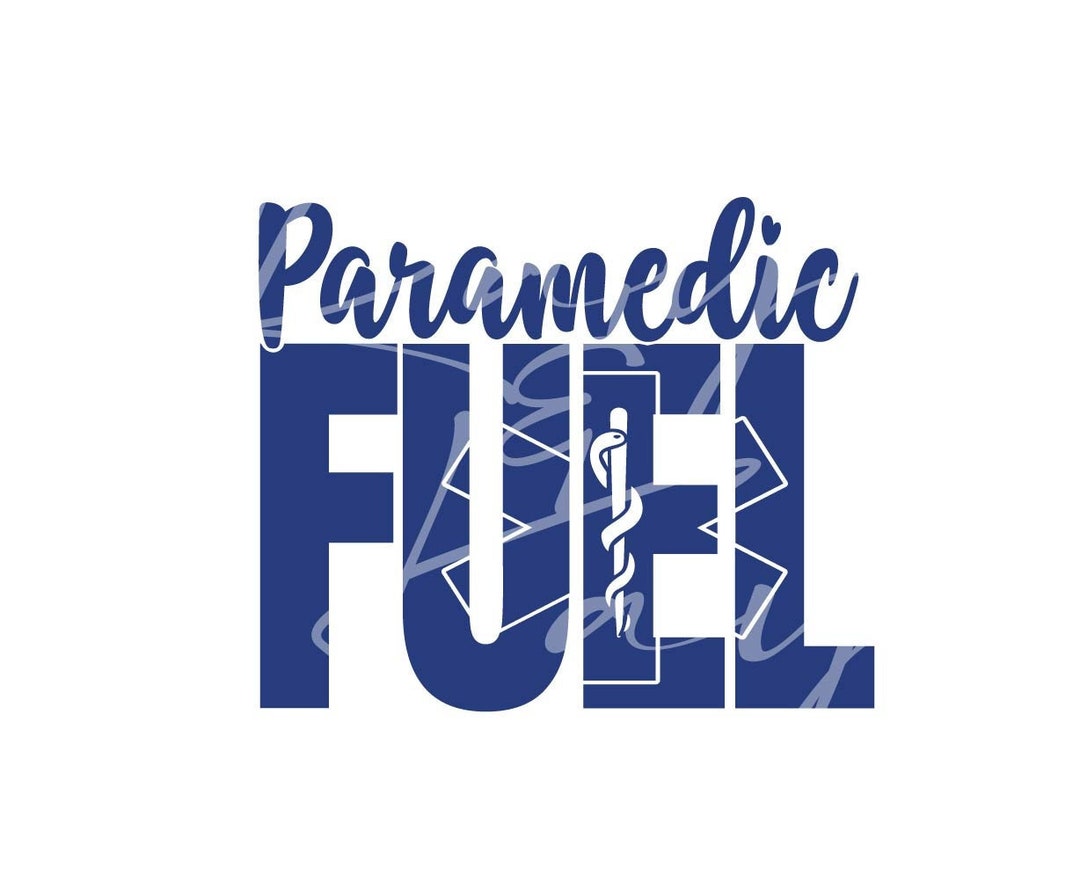 Paramedic Fuel - Medical - SVG/PNG/JPG - Etsy