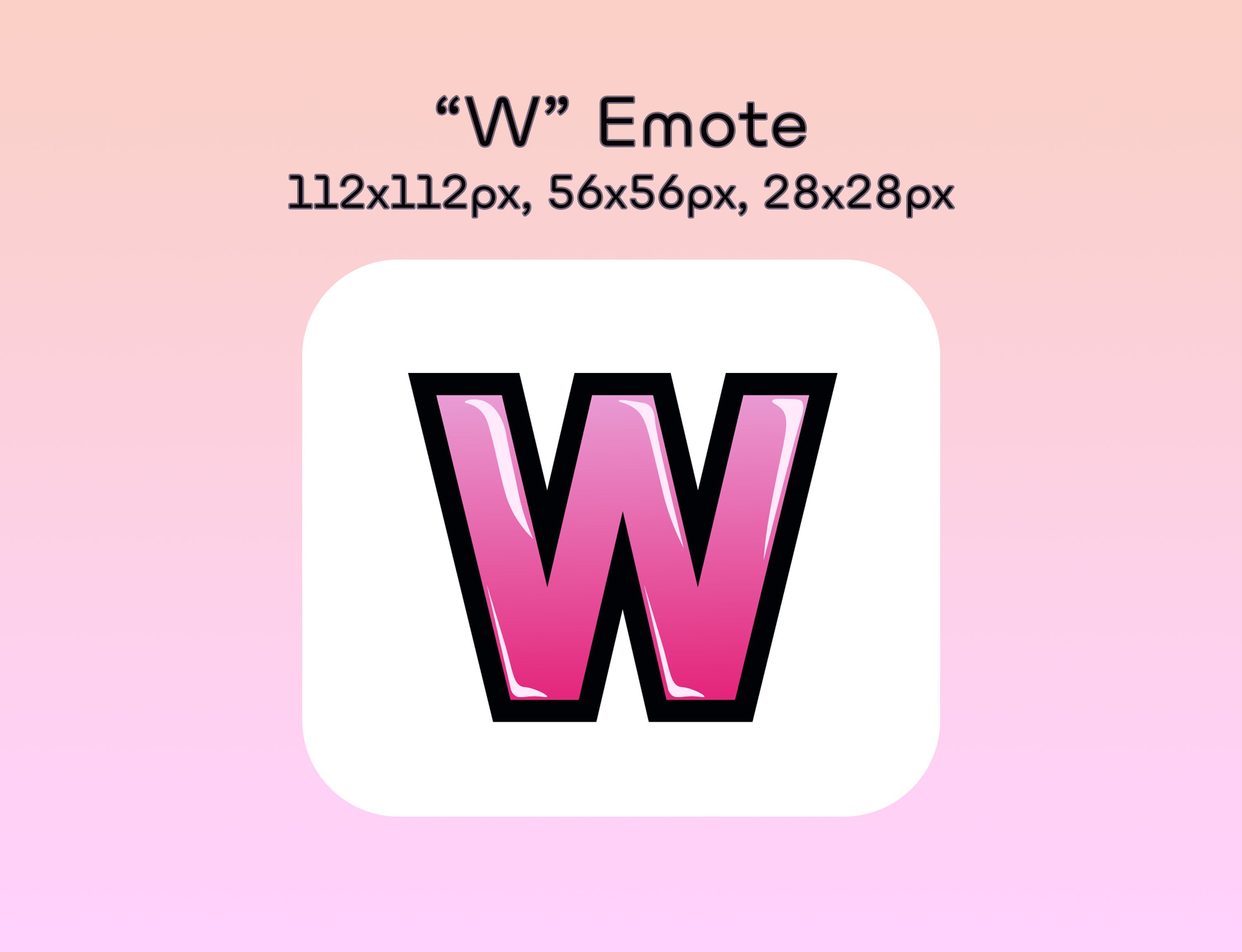 W Emote / PINK Twitch, Discord - Etsy