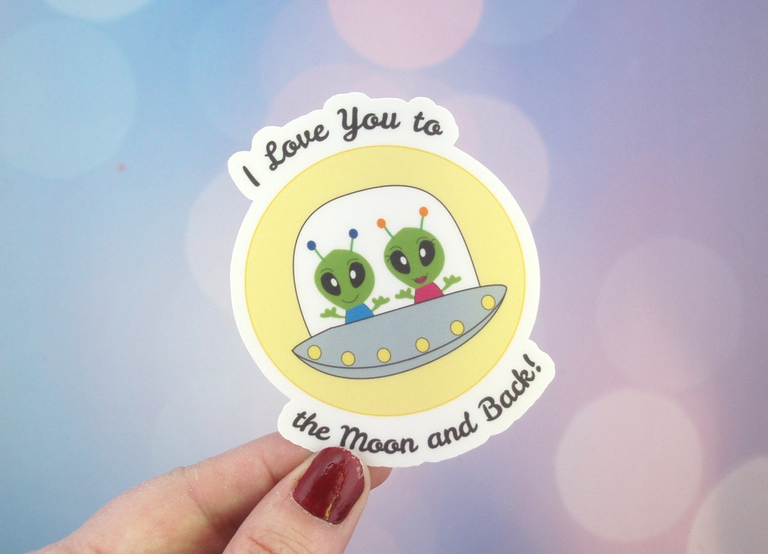 Alien Sticker, Alien Couple Gift, Flying Saucer Art, I Love You to the ...