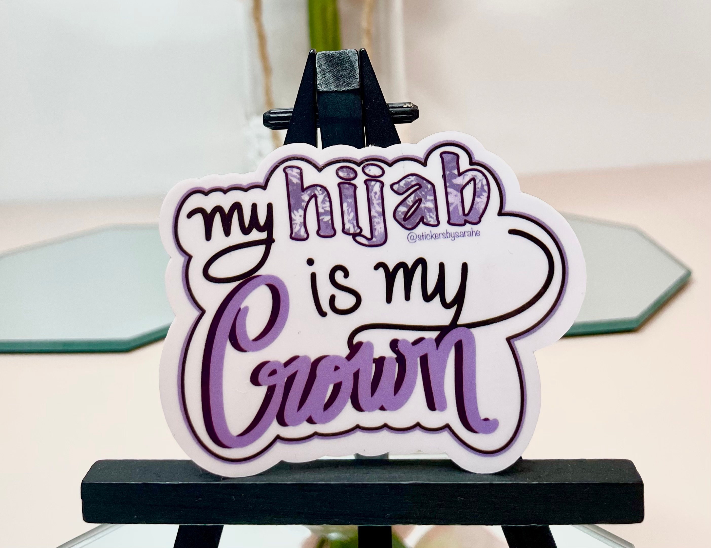 My Hijab is My Crown Sticker, Hijabi Sticker, Islamic Bottle Stickers ...
