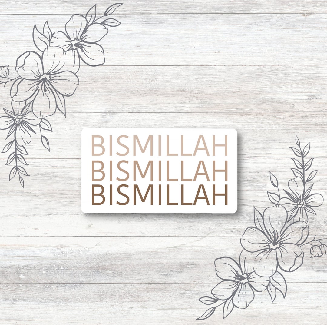 Bismillah Sticker, Islamic Saying Sticker, Hijabi Laptop Stickers ...
