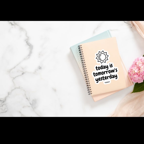 Today is Tomorrow's Yesterday Sticker Bob's Burgers TV - Etsy