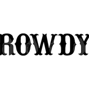 Howdy Get Rowdy Svg - Etsy