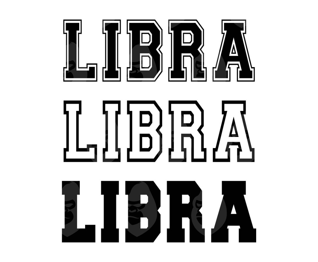 Libra Svg, Libra Png, College Varsity Font, Zodiac Signs, Horoscope ...