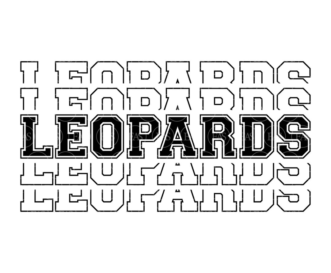 Stacked Leopards Svg, Go Leopards Svg, Run Leopards Svg, Leopards Team ...