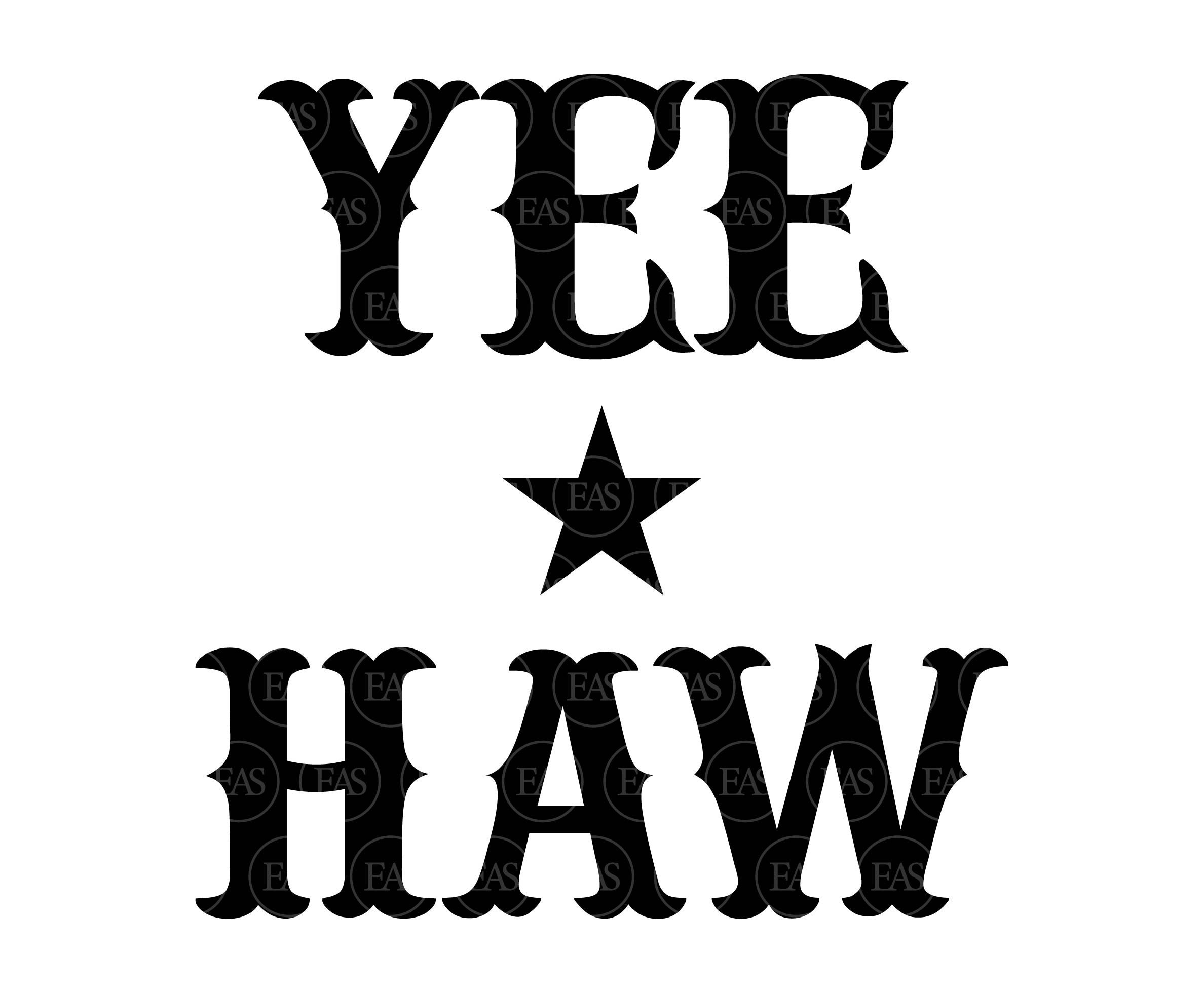 Yee Haw Svg Cowboy Svg Cowgirl Svg Western Svg Country - Etsy UK