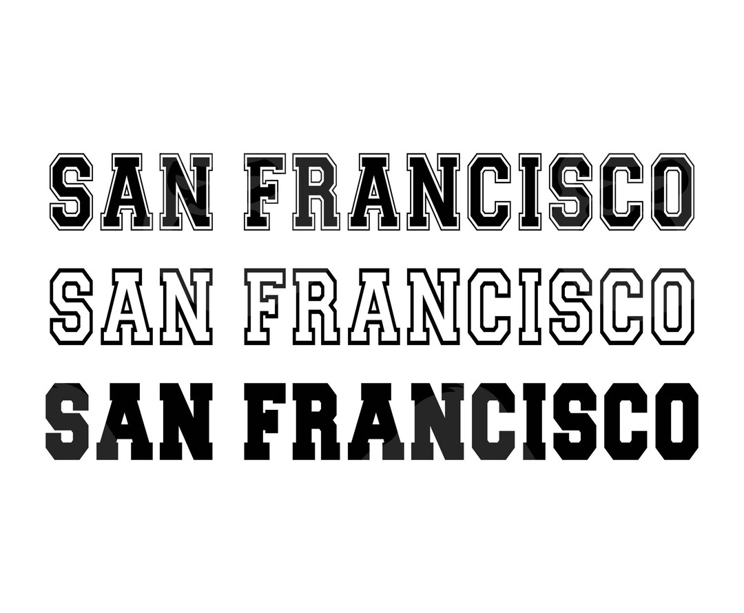 San Francisco Svg, San Francisco Png, Varsity Font, College Font Text ...