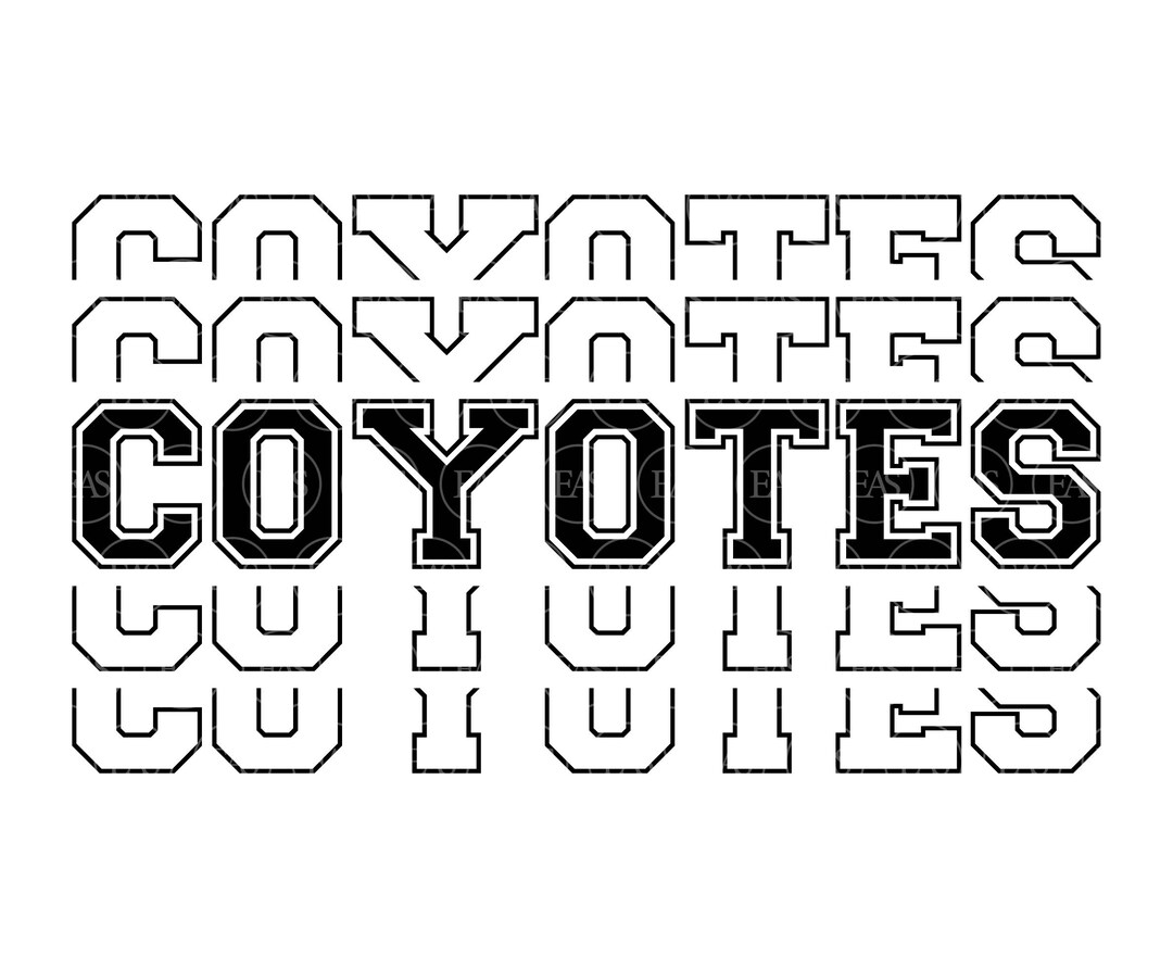 Stacked Coyotes Svg, Go Coyotes Svg, Run Coyotes Svg, Coyotes Team Svg ...