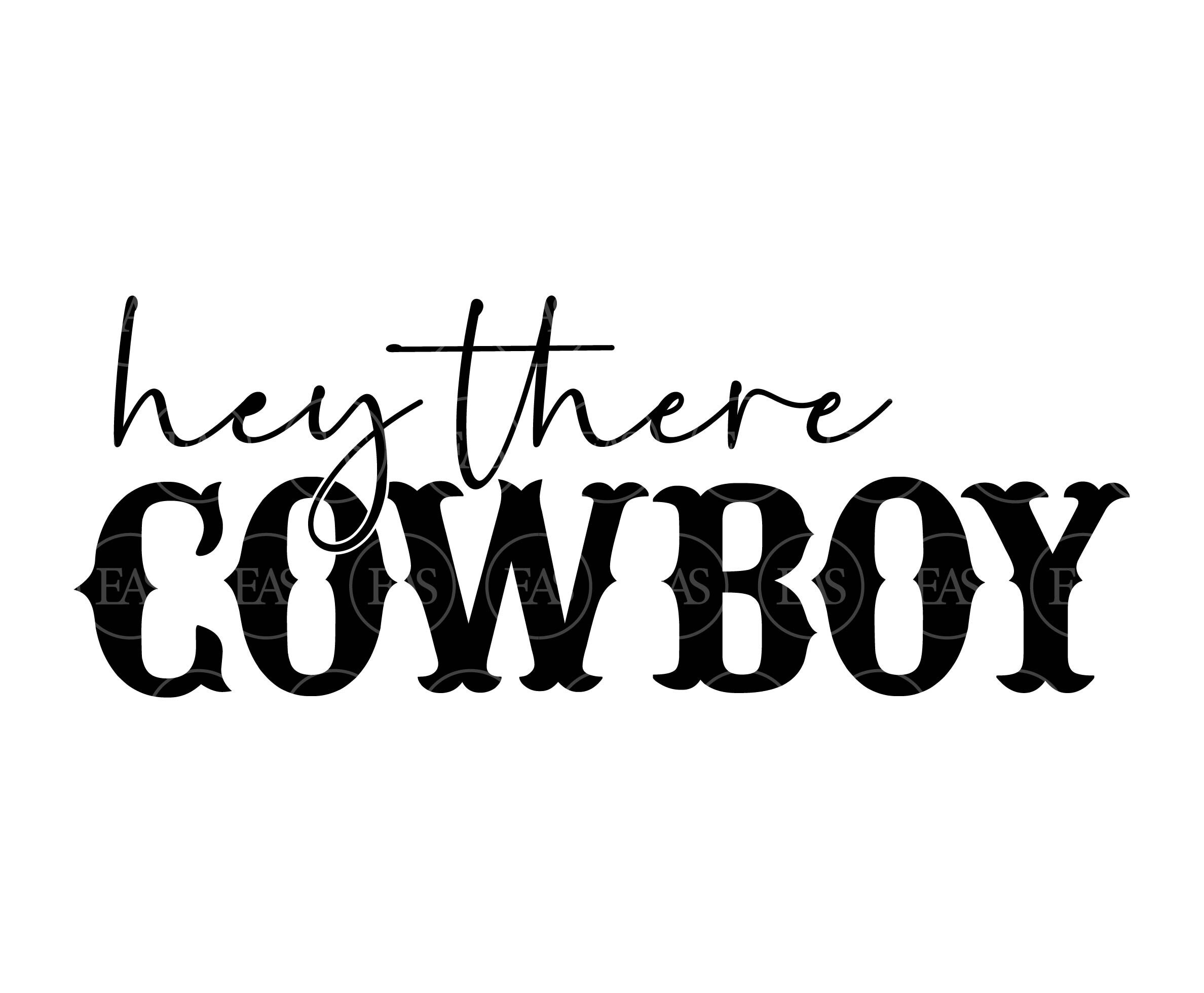 Hey There Cowboy Svg Western Font Svg Cowgirl Svg Country | Etsy UK