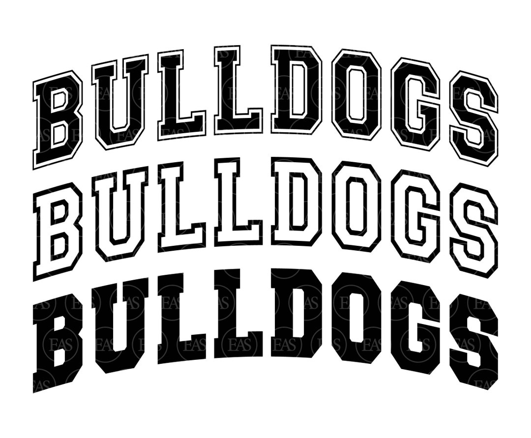 Bulldogs Svg, Bulldogs Arched Varsity Font, Go Bulldogs Svg, Bulldogs ...