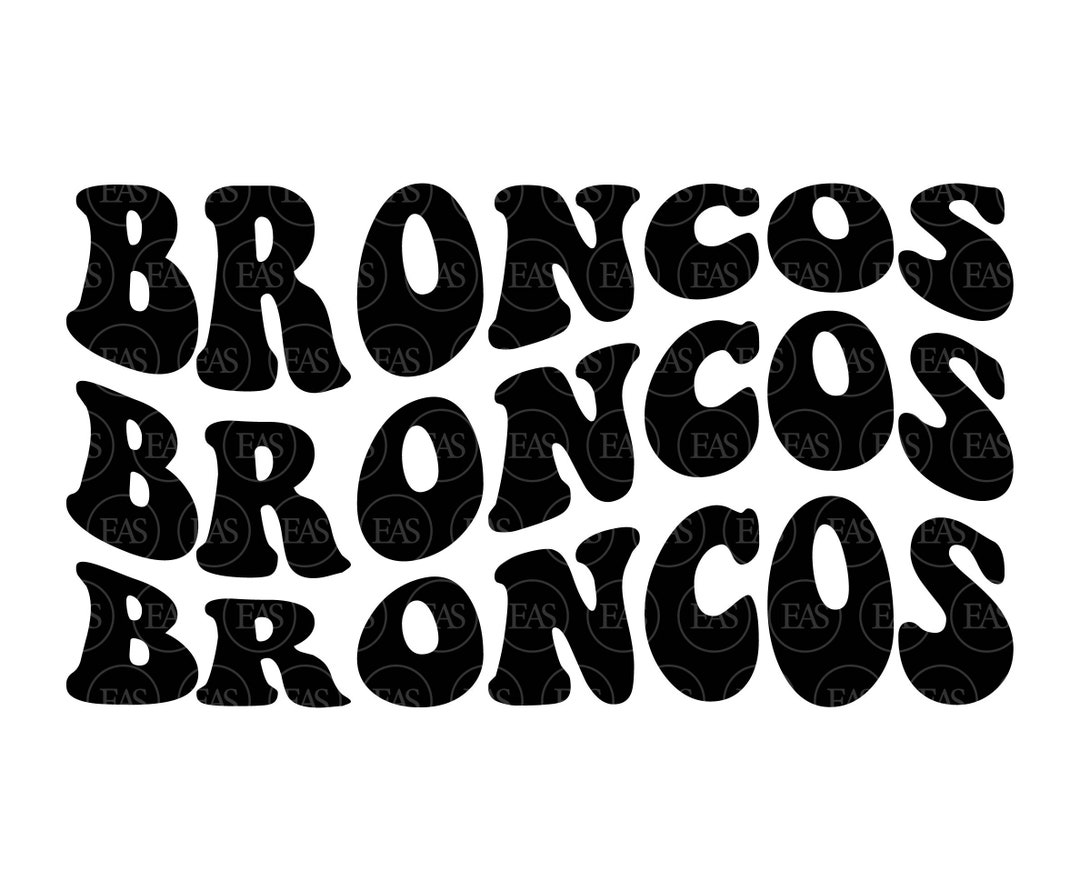 Broncos Wavy Stacked Svg, Go Broncos Svg, Broncos Team, Retro Vintage ...