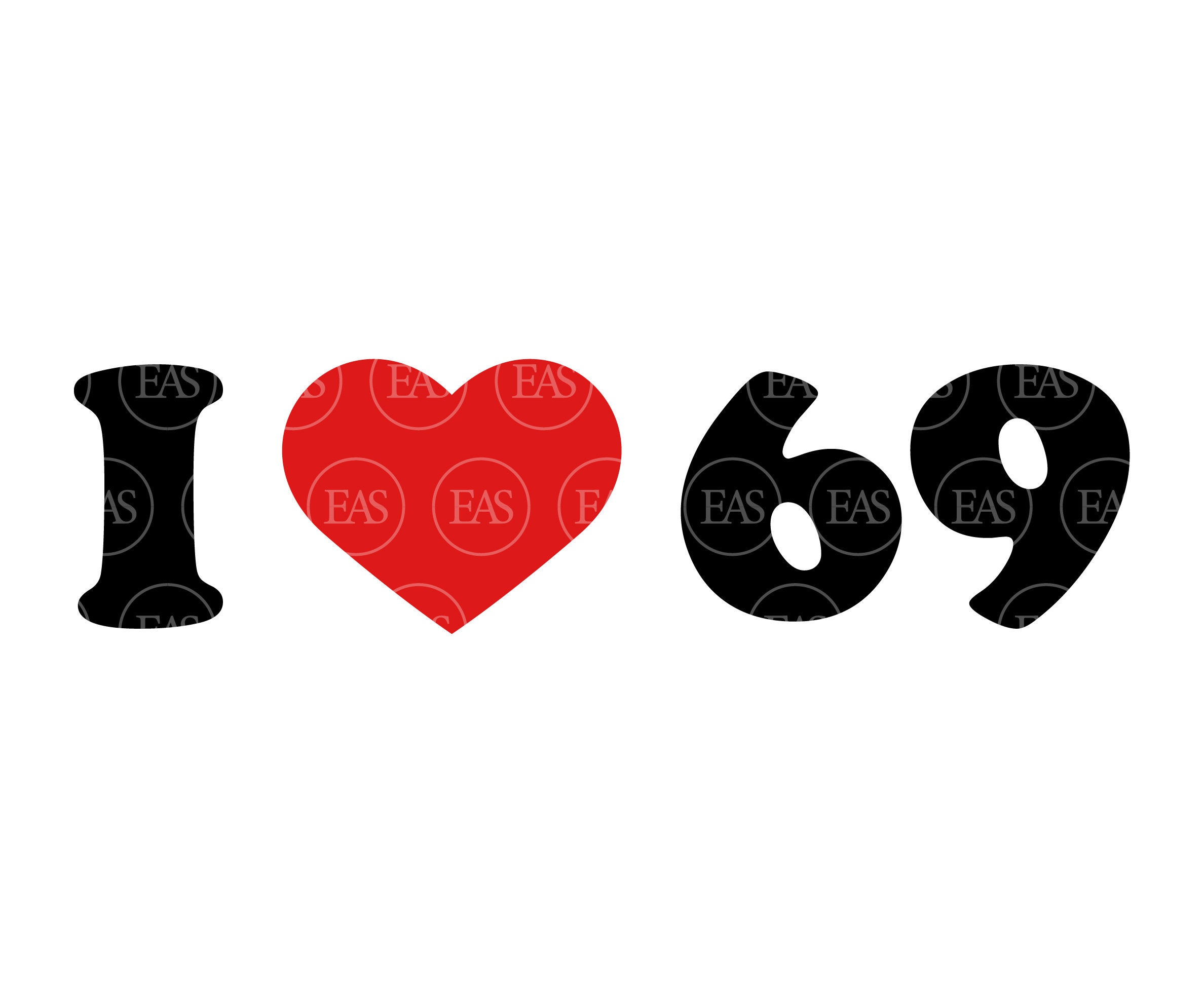 I Love 69 Svg Sex Position Svg Oral Sex Svg Vector Cut File For