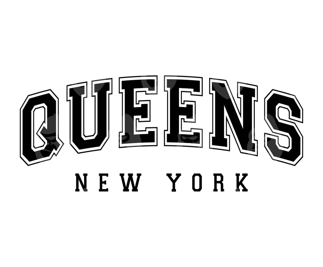 Queens New York Svg, Queens New York Png, Arched Varsity Font Svg ...
