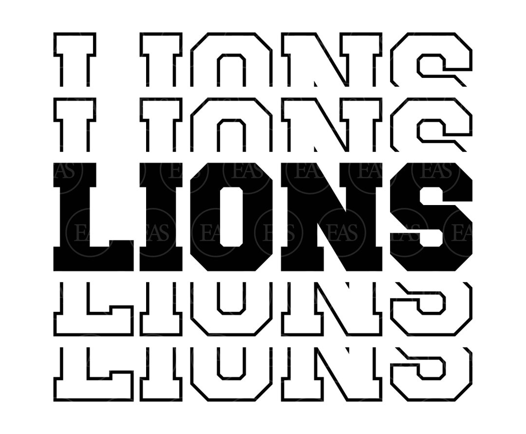 Stacked Lions Svg, Go Lions Svg, Run Lions Svg, Sport Font, Lions Team ...