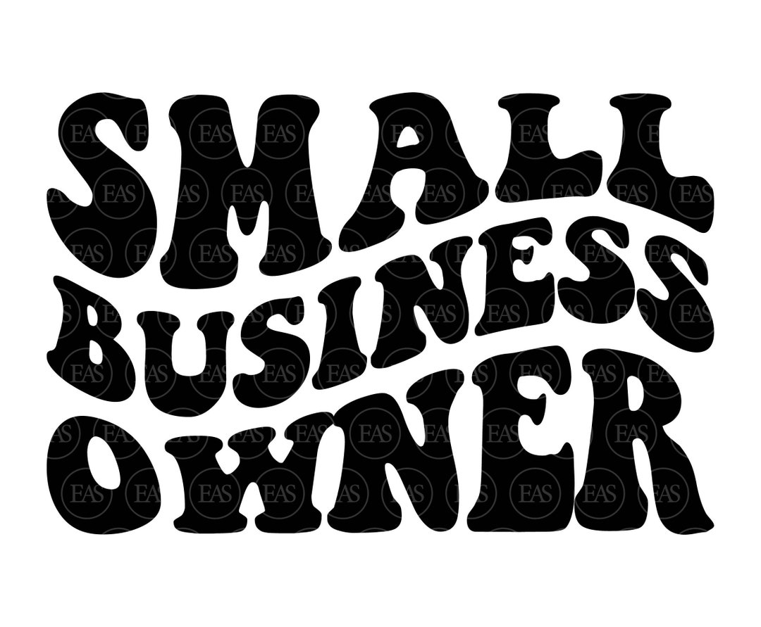 Small Business Owner Svg Svg Entrepreneur Svg Support Small - Etsy