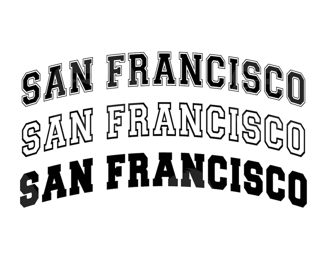 San Francisco Svg, San Francisco Png, Varsity Font, College Font ...