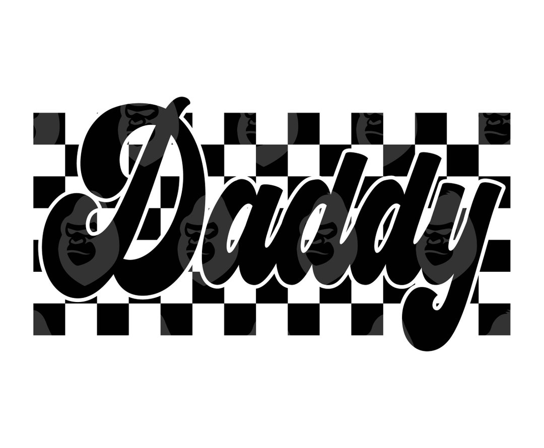 Retro Checkered Daddy Svg, Daddy Png, Dad Life Svg, Father's Day, Papa ...