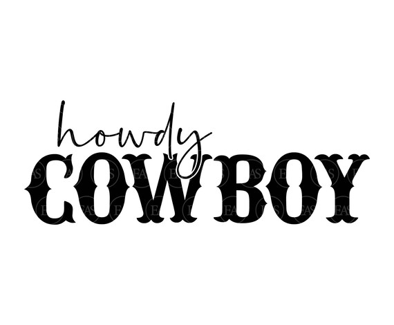 Howdy Cowboy Svg Western Font Svg Texas Svg Country Svg. | Etsy Israel