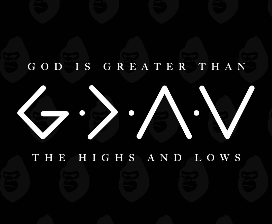 God is Greater Than High and Lows Svg, Bible Verse Png, Romans 8:28 ...