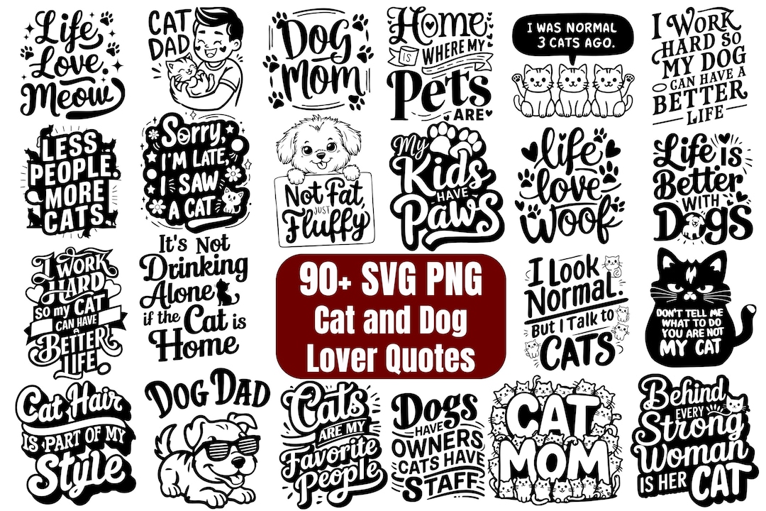 Dog Cat Lover Quotes SVG PNG Bundle (digital Download) - Etsy