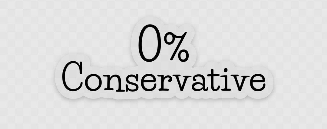0% Conservative Transparent Vinyl Sticker and Waterproof - Etsy