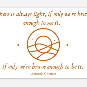 There is Always Light Amanda Gorman Quote Sticker - Etsy