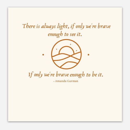 Amanda Gorman Poem There Will Always Be Light Sign the Hill - Etsy