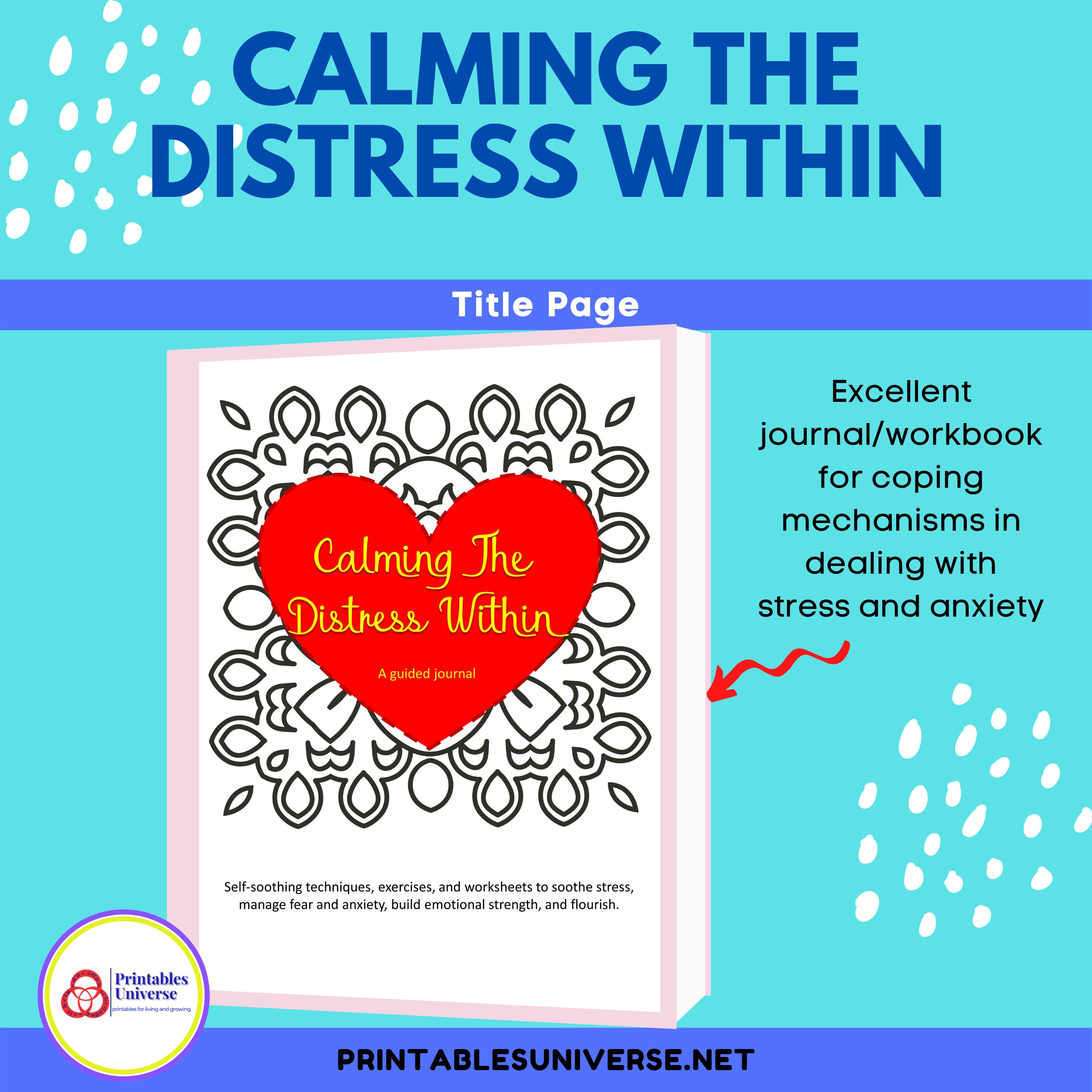 Printable Guided Journal, Calming the Distress Within, Methods for ...