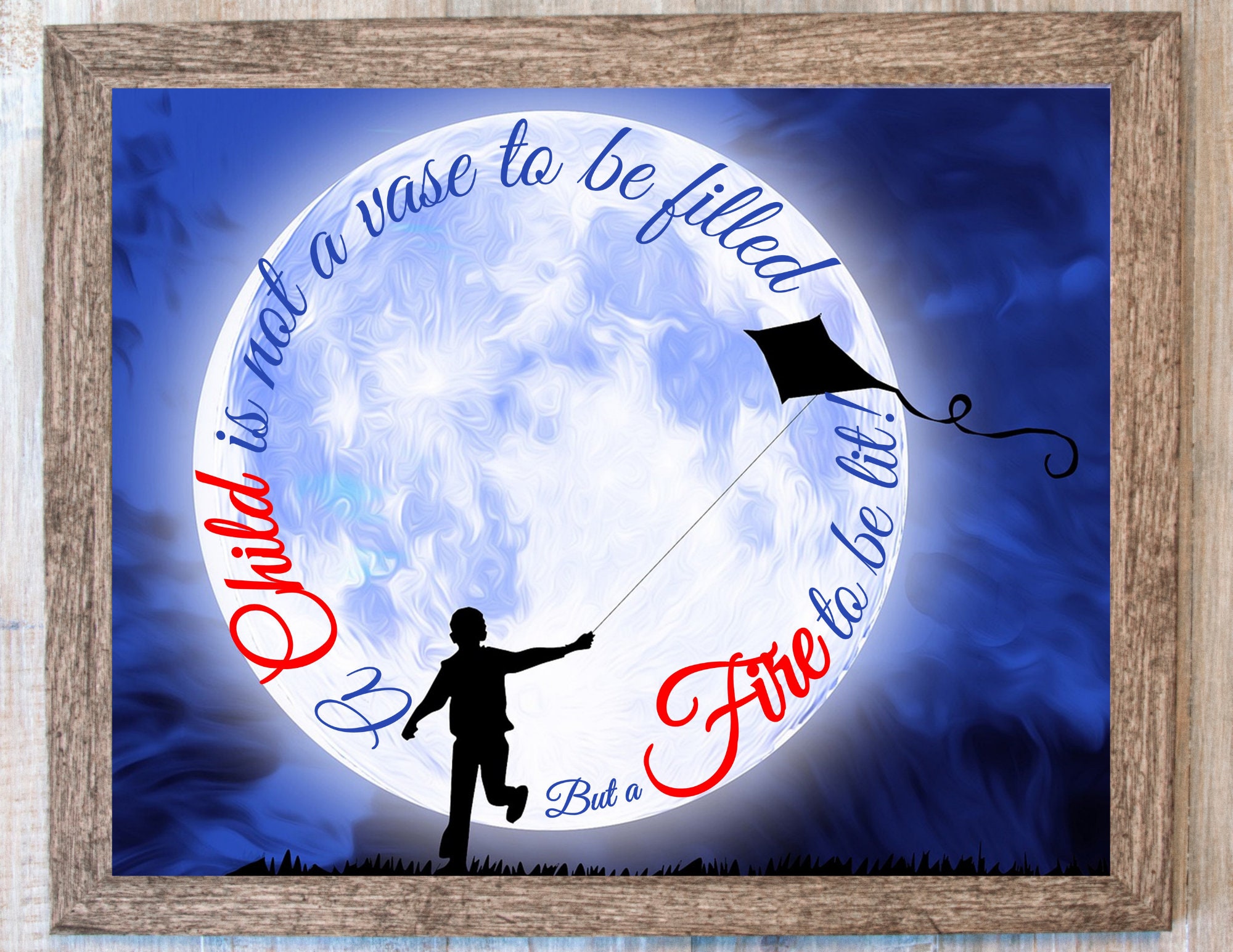 A Child is Not a Vase to Be Filled, but a Fire to Be Lit, Inspirational ...