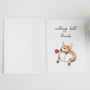 Funny Thank You Card | Nothing Butt Thanks | Corgi Dog Butt | Blank ...