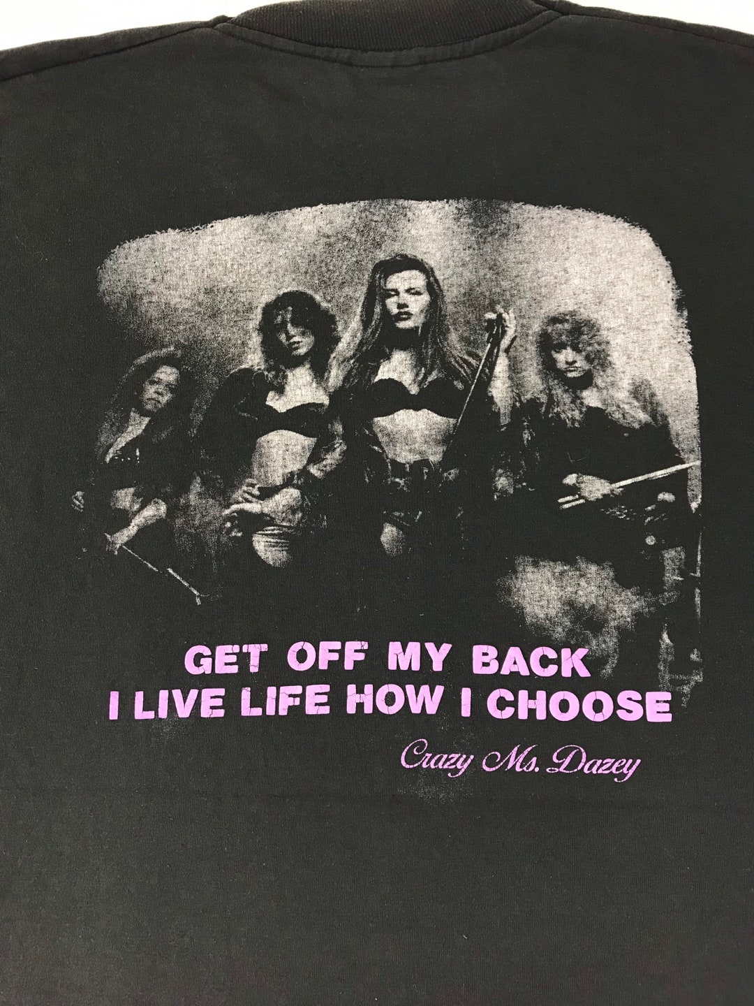Vintage 90s Crazy Ms Dazey Female Rock Band Tee Punk Quotes Tee T-shirt ...