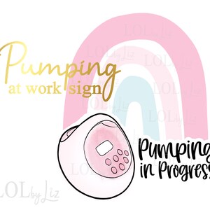 Pumping Door Sign Printable - Rainbow and Pink Breast Pump Design ...