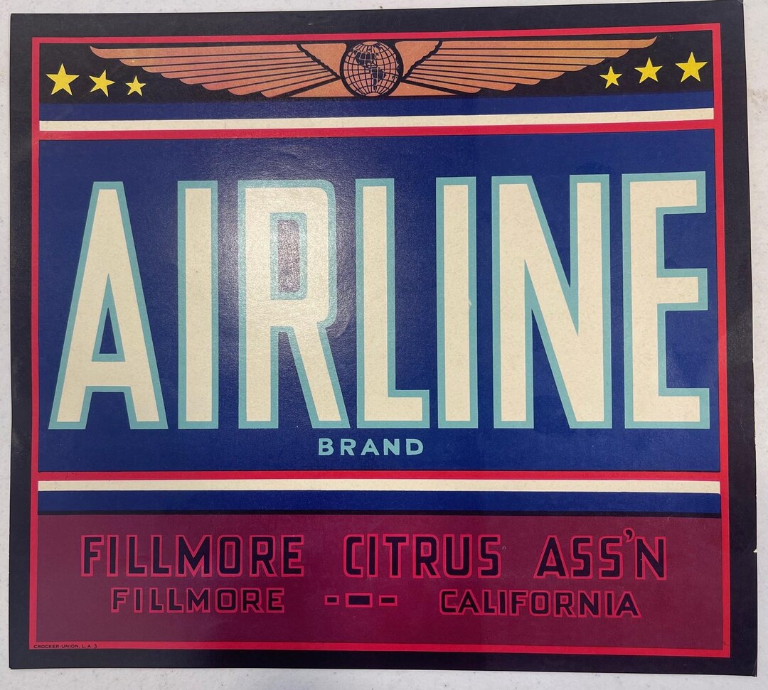 Vintage ORIGINAL Fruit Crate Label Airline Brand Fillmore Citrus Ass'n ...